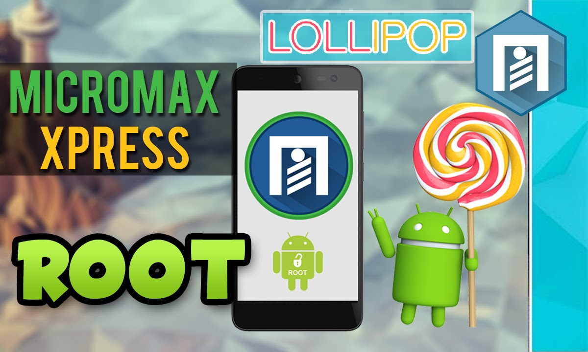 How to root Micromax Canvas Xpress 2(E313) Easily | Android Lollipop ...