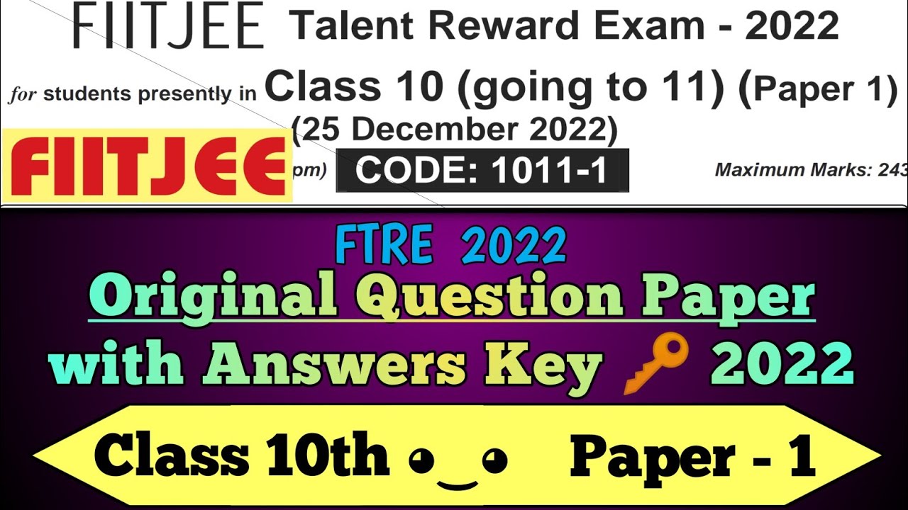 FIITJEE || FTRE 2022 Original Question Paper -1 || Class 10th | FTRE ...