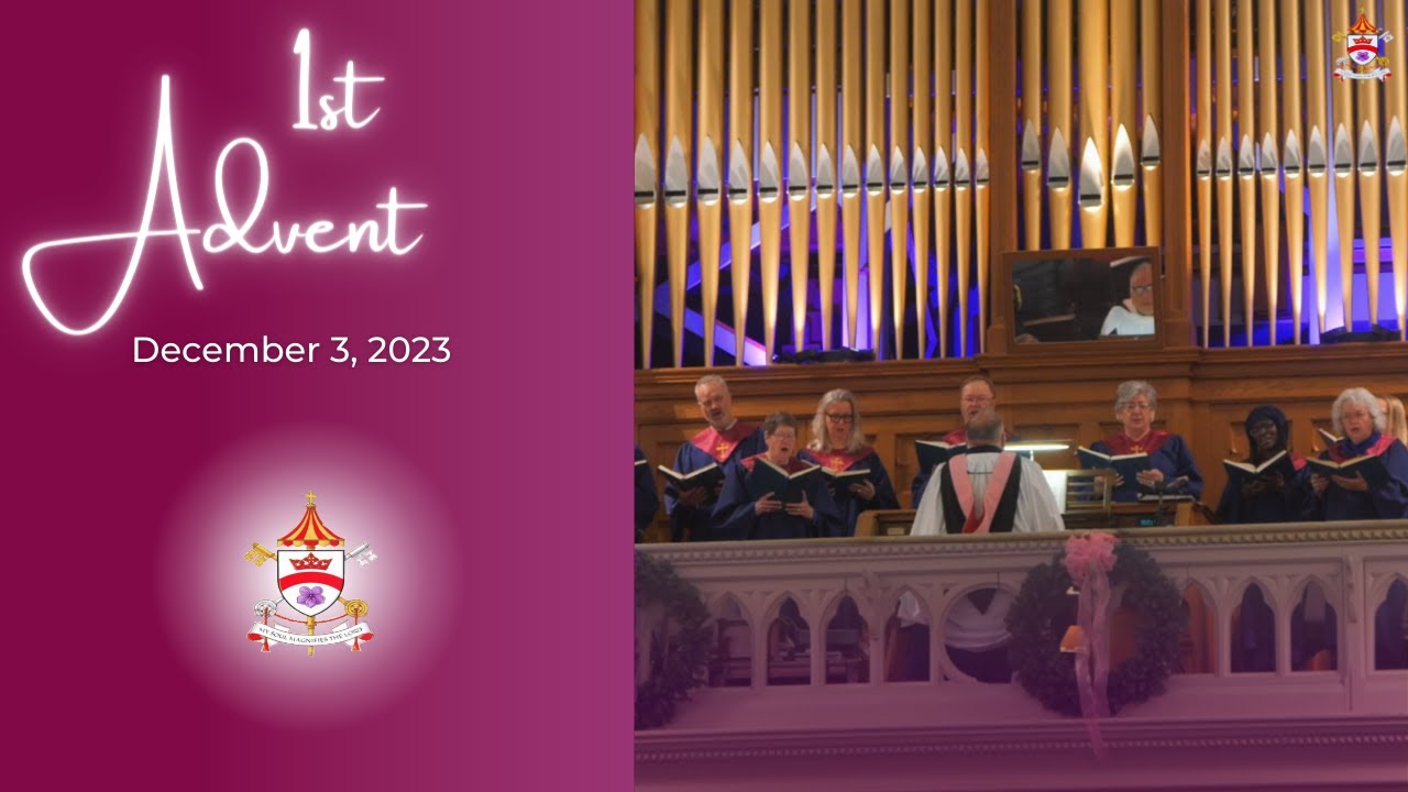 1st Sunday Of Advent - December 3, 2023 - Basilica of Our Lady ...