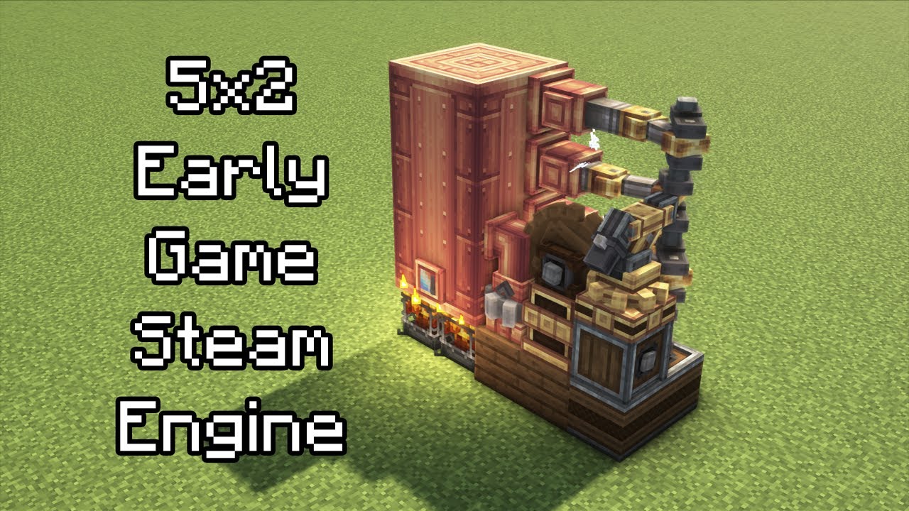 5x2 Early Game Steam Engine (Not Self Sustainable, Level 4) - YouTube