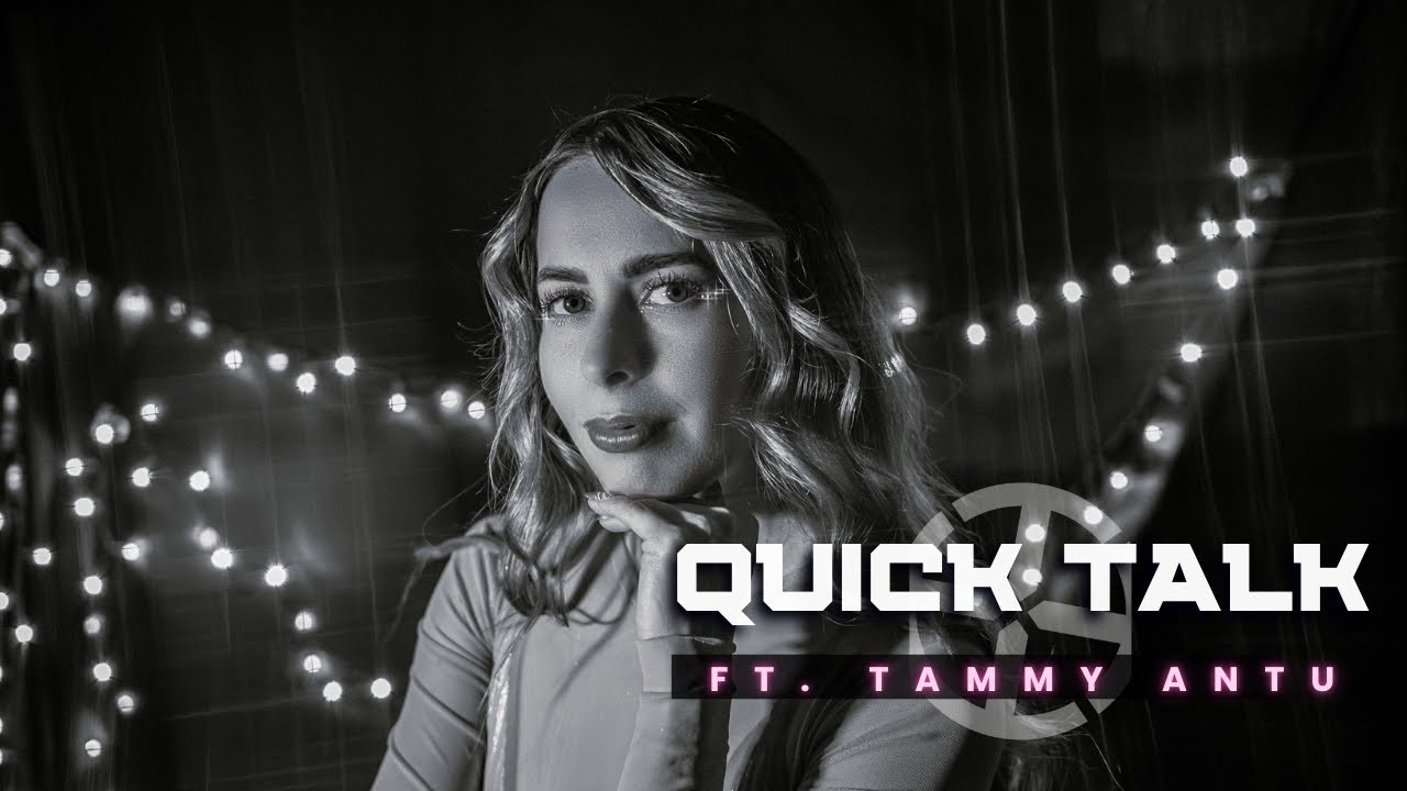 QUICK TALK ft. TAMMY ANTU - YouTube