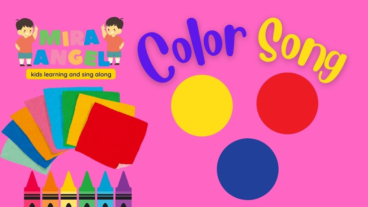 colors song/learn the color around you in this beautiful sing along for ...