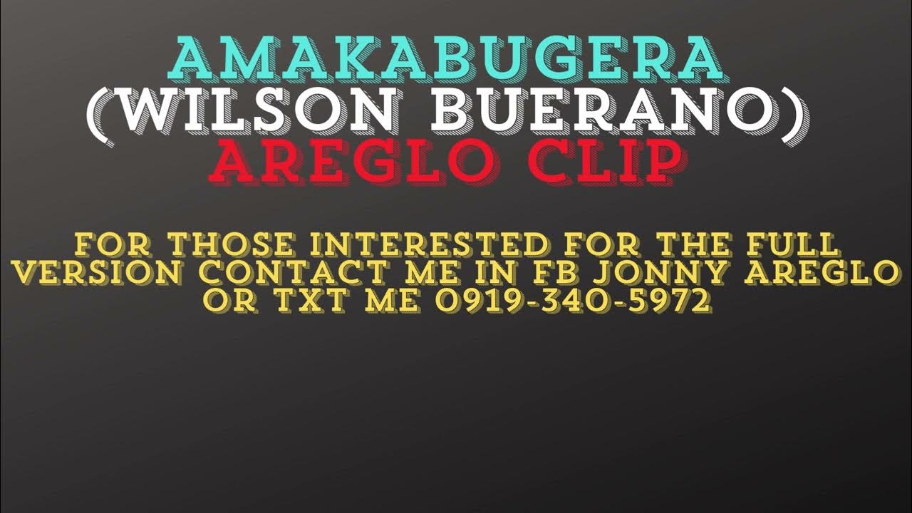 AMAKABUGERA (WILSON BUERANO) AREGLO CLIP - YouTube