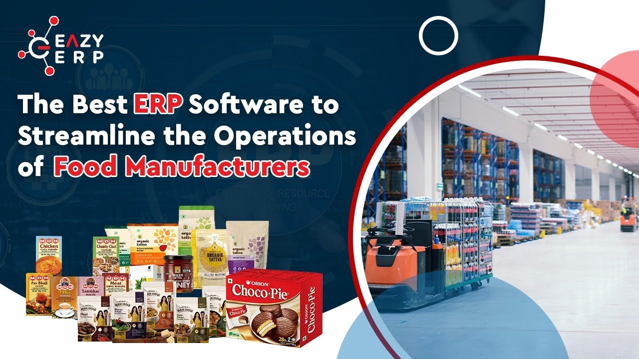 The Best ERP Software to Streamline the Operations of Food ...