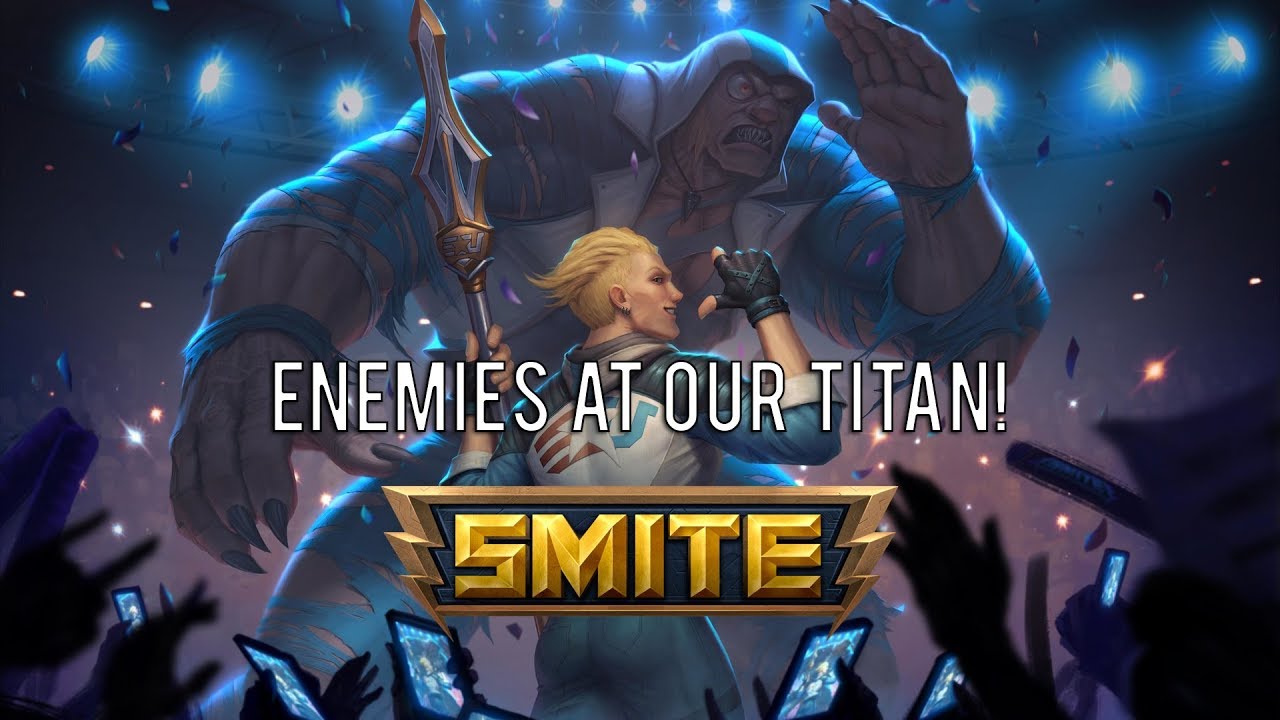 [SMITE] Enemies at our Titan - YouTube