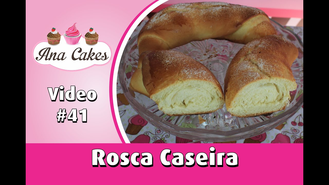 Como fazer rosca Caseira - Receita Familiar #41 - YouTube