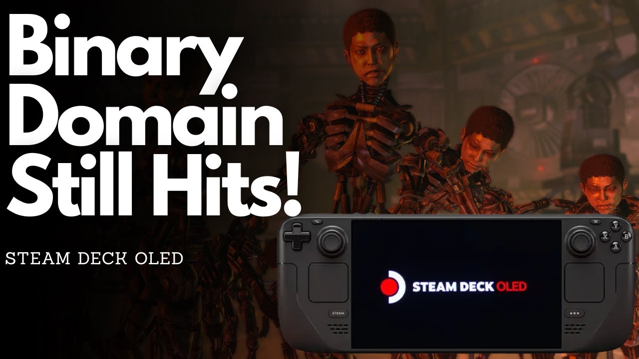 Binary Domain on Steam Deck OLED | 60FPS Settings & Performance - YouTube