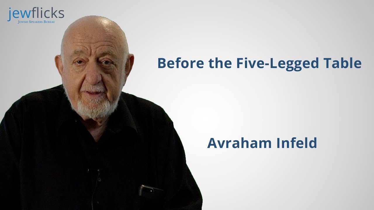 Before the Five-Legged Table - Avraham Infeld - YouTube
