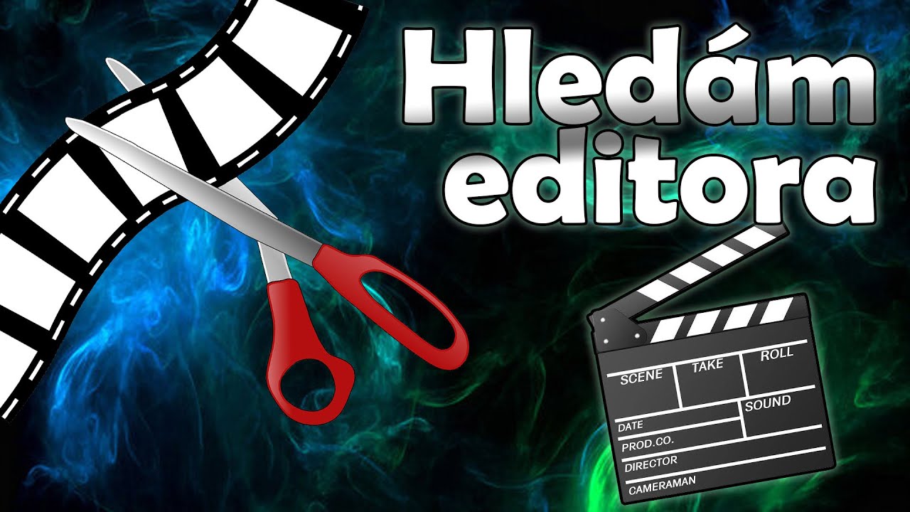 Hledám editora - YouTube