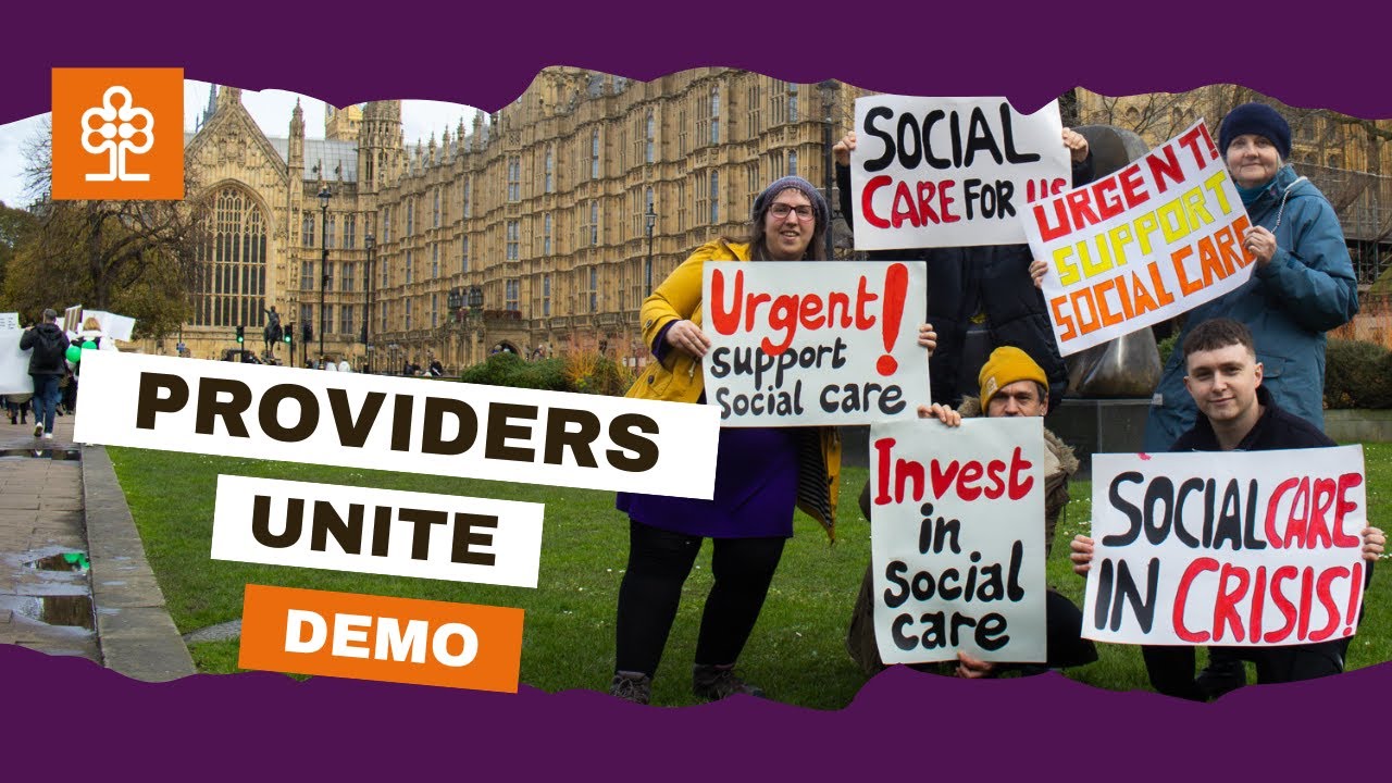Providers Unite: Fighting for the Future of Social Care - YouTube