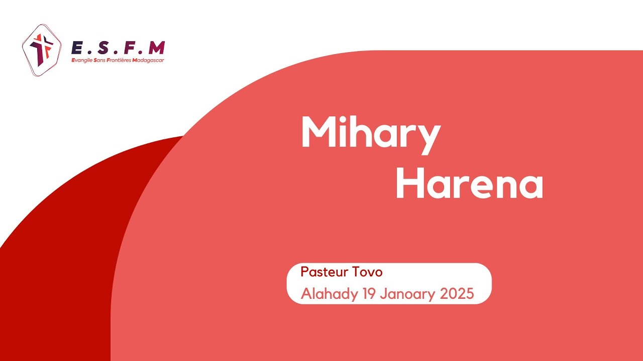 Mihary harena - Alahady 19 janoary 2025 - YouTube