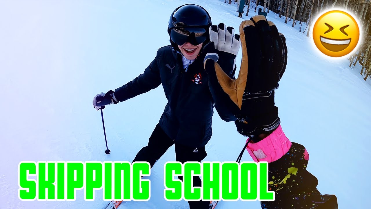 SKIPPING SCHOOL | SNEAKING OUT OF SCHOOL TO SHRED THE MOUNTAIN ...