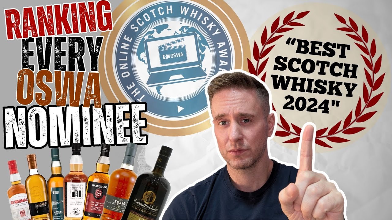 "Best Scotch Whisky" of 2024? | Ranking the OSWA nominees - YouTube