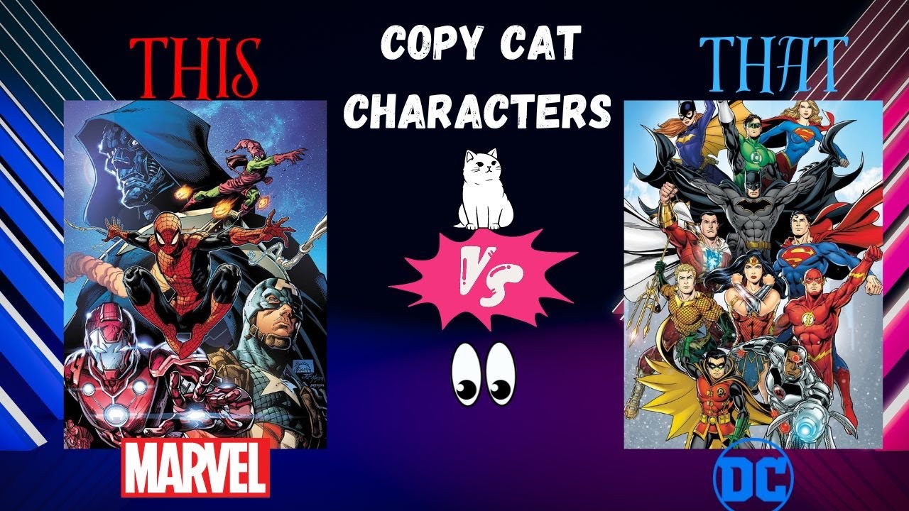 Marvel vs. DC: The Battle of the Copycat Characters #marvel #dc - YouTube