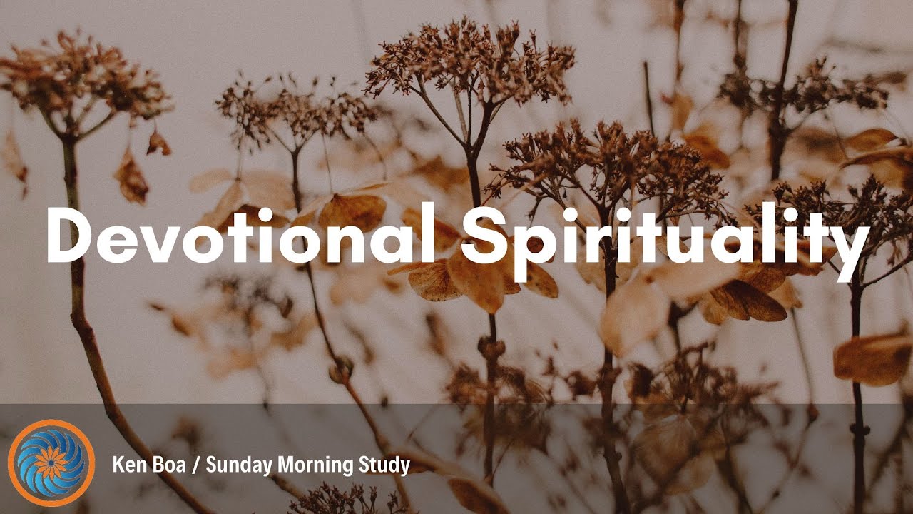Devotional Spirituality: What it Means to Grow in Love with God - YouTube
