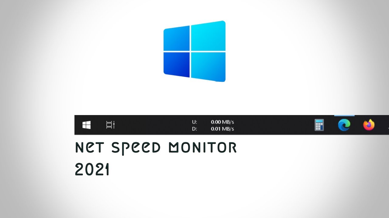 Internet speed meter in windows 10 on the taskbar 2021 - YouTube