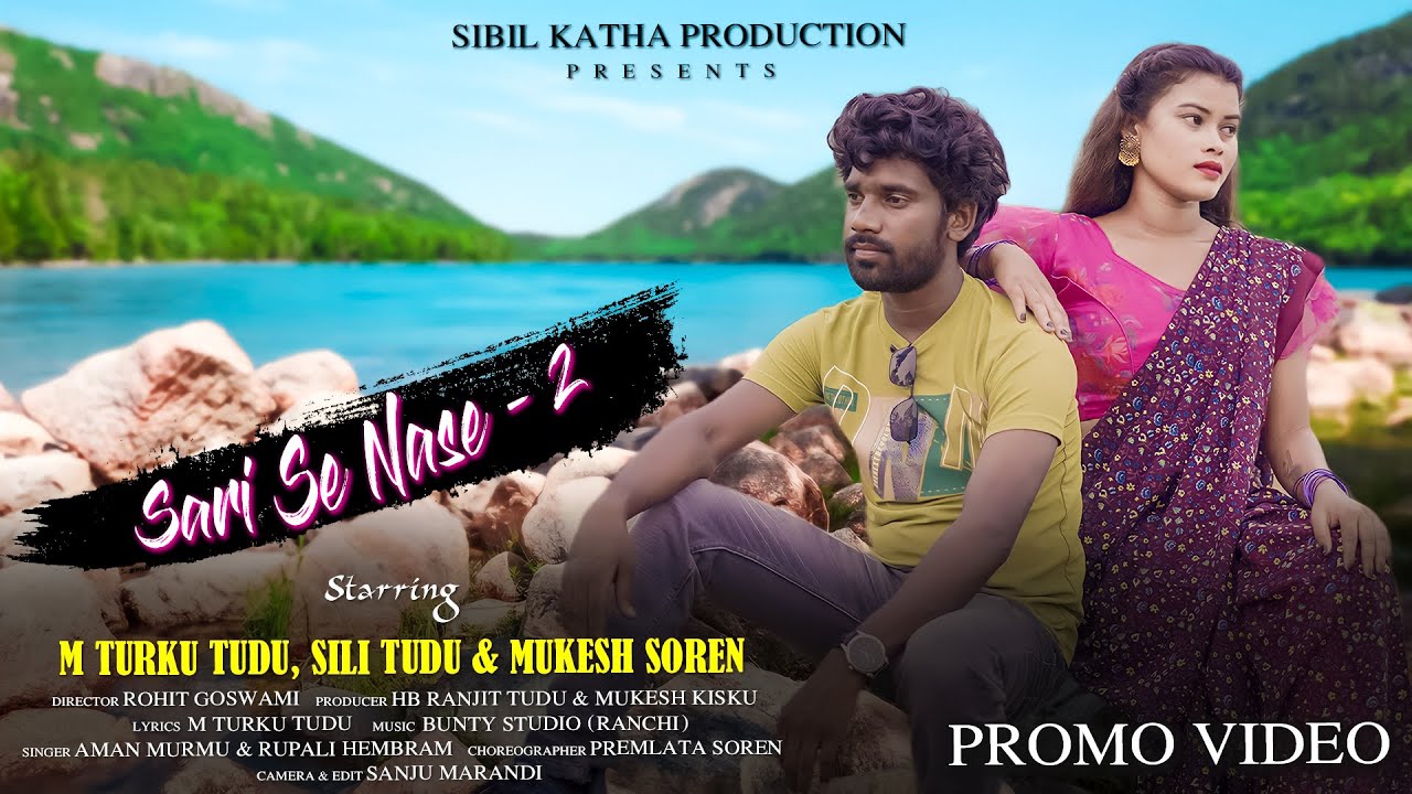 SARI SE NASE 2 // PROMO VIDEO // NEW SANTHALI VIDEO 2023 - 24 // M . TURKU TUDU & SILI TUDU ...