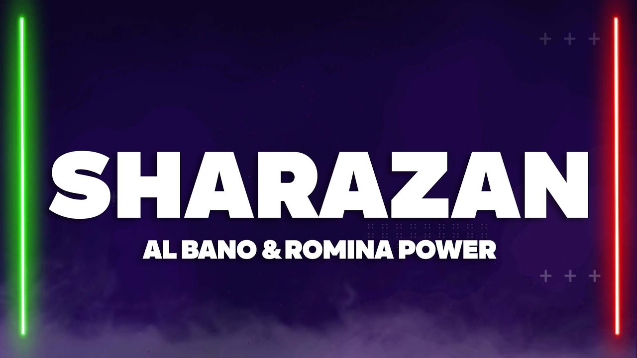 Al Bano & Romina Power - Sharazan (Testo/Lyrics) - YouTube