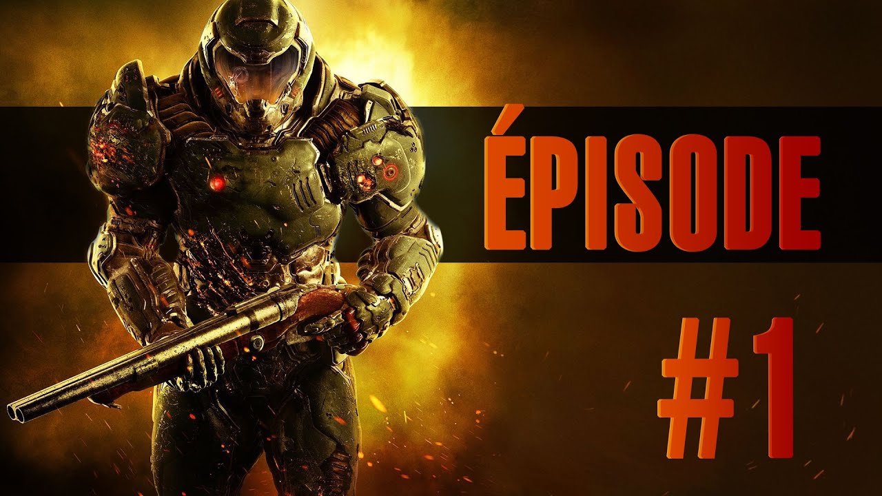 [DOOM] Episode 2 | Connaître l'ennemi - YouTube