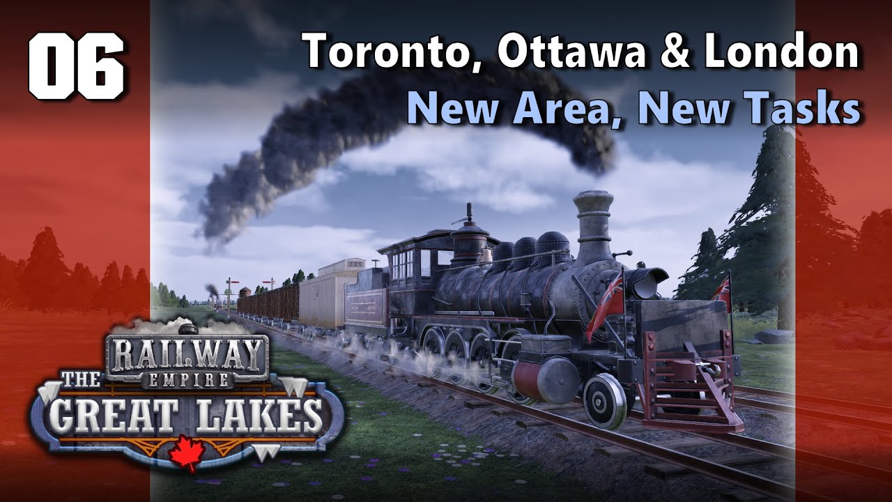 Toronto, Ottawa & London - New Area, New Tasks | Railway Empire: The ...