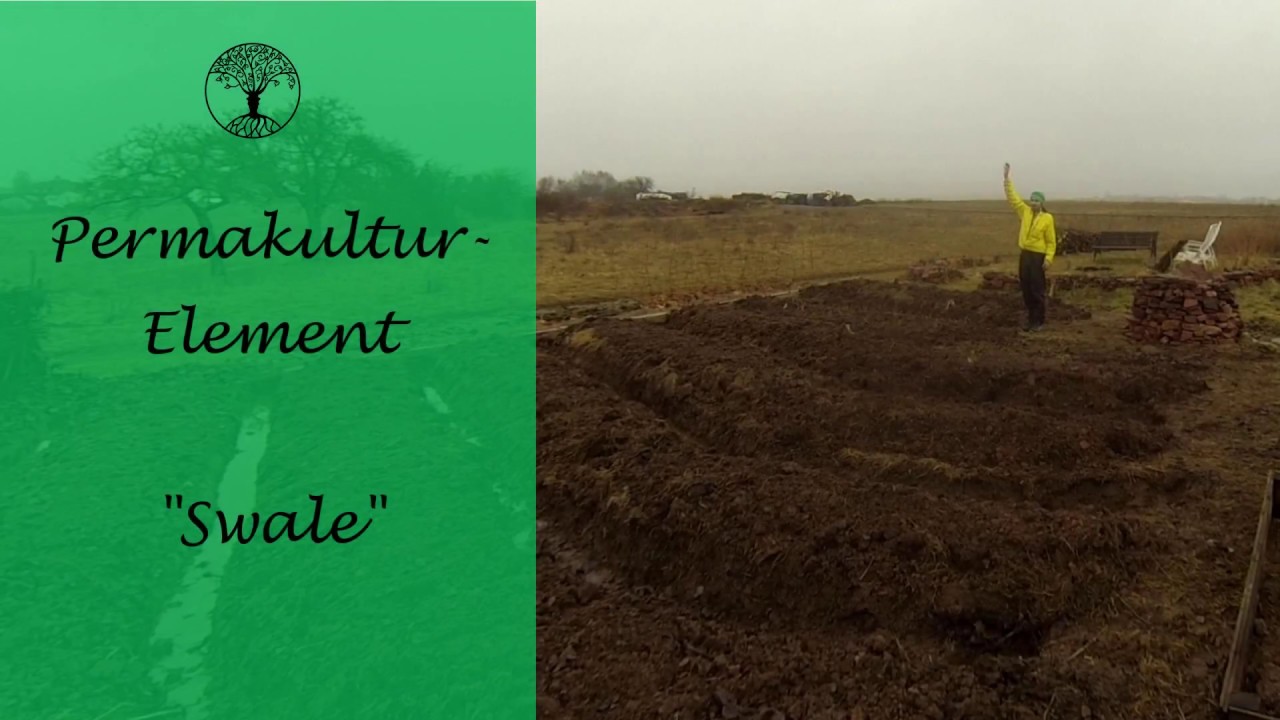Permakultur-Element "Swale/raised bed" Teil 1 - YouTube
