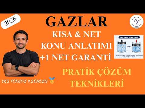 25 DK'DA GAZLAR KONUSU +1 NET  | Kısa & Net Konu Anlatım + Soru Çözümü | Yks 4.sünden