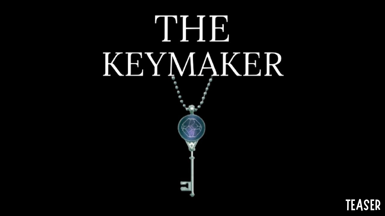 The Keymaker|| Teaser - YouTube