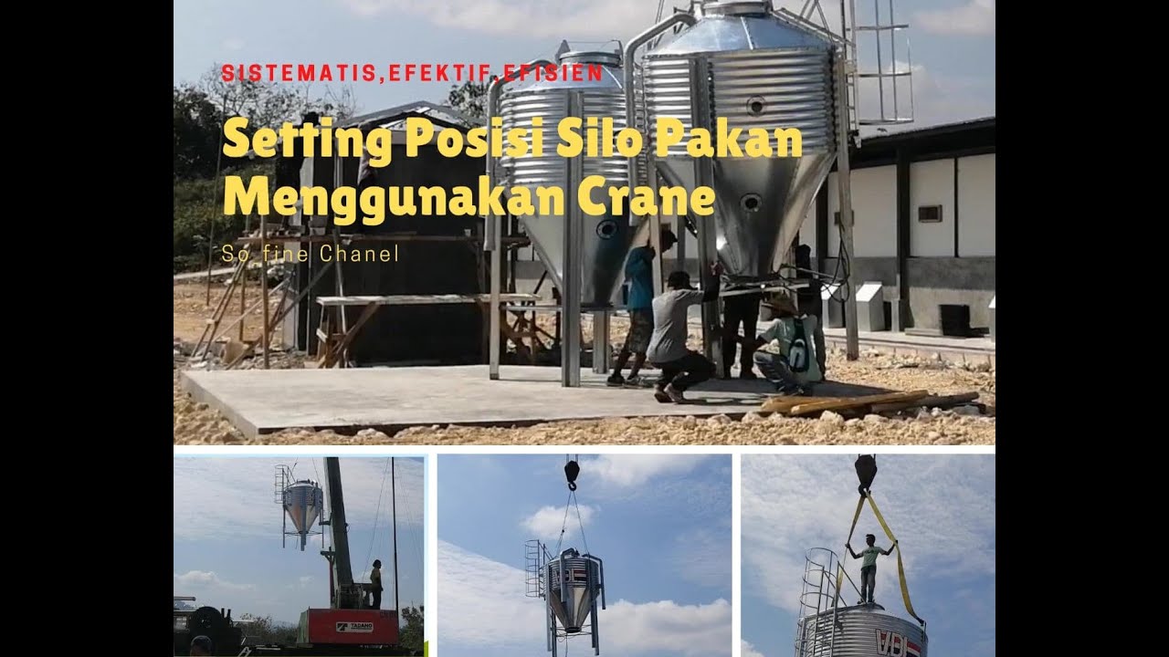 Mantap-mantap!!!.... Setting Posisi Silo Pakan Ayam Menggunakan Crane - Feed Silo by VDL ...