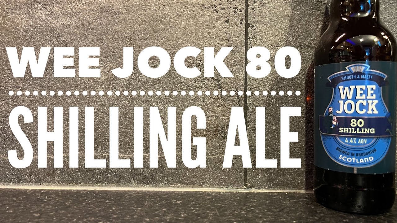 Broughton Wee Jock 80 Shilling Beer By Broughton Brewery Scottish Broughton Wee Jock 80 Shilling Beer By Broughton Brewery Scottish