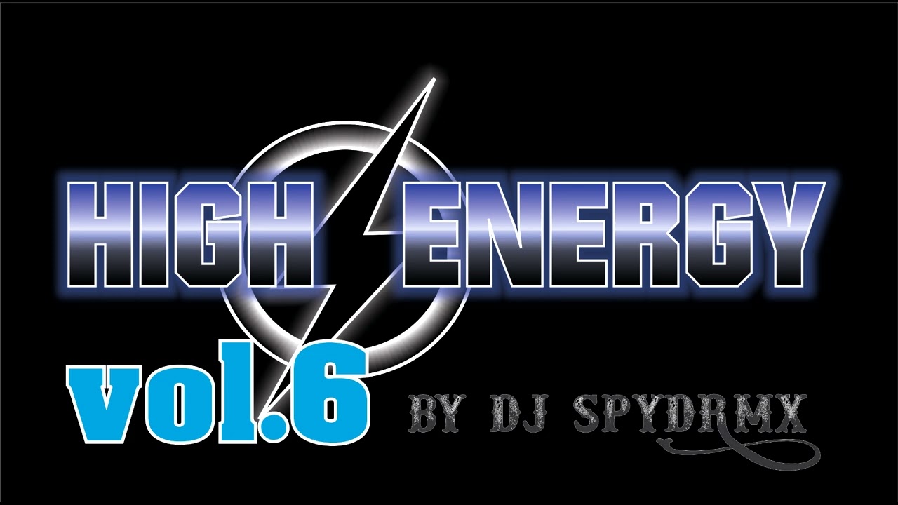 high energy vol.6 spydrmx dj - YouTube