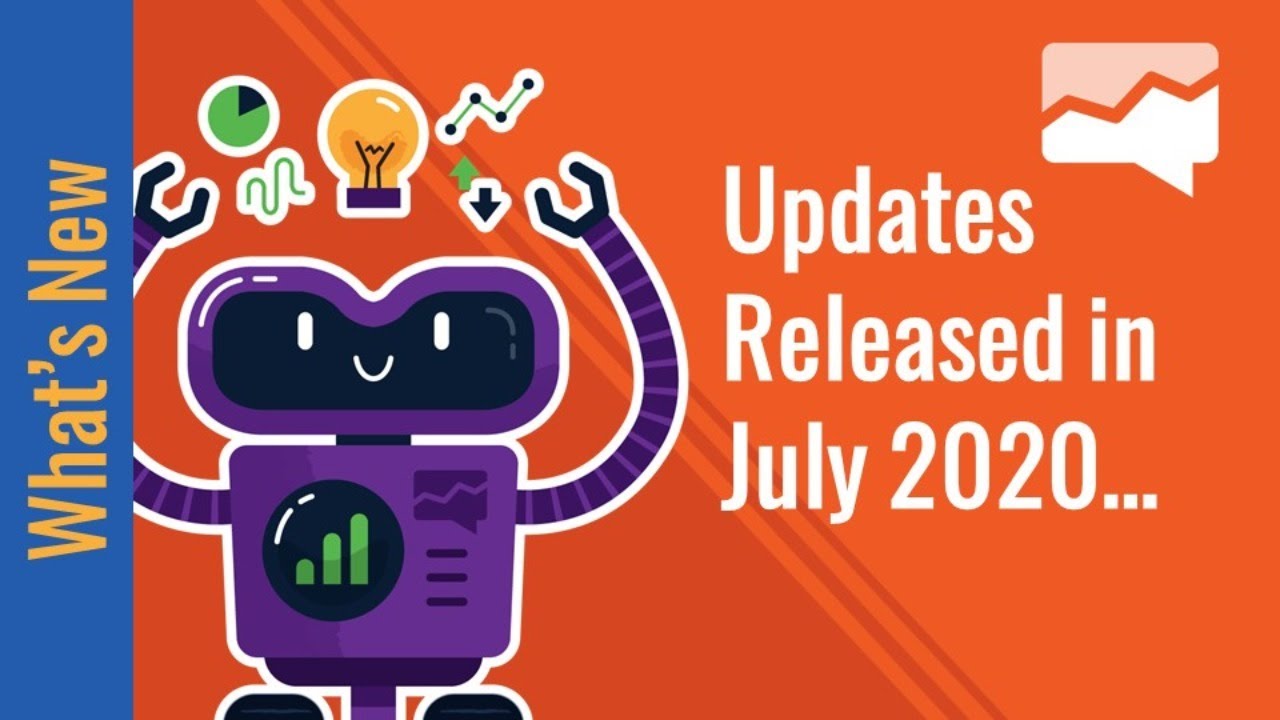 New Updates & Features Released in July 2020 - YouTube