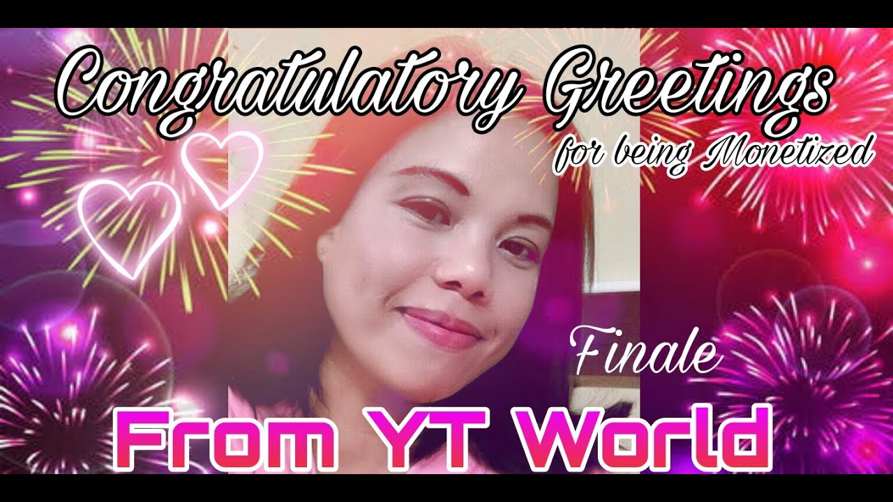MOST AWAITED CONGRATULATIONS MESSAGES AS MONITIZED CHANNEL FROM YT ...
