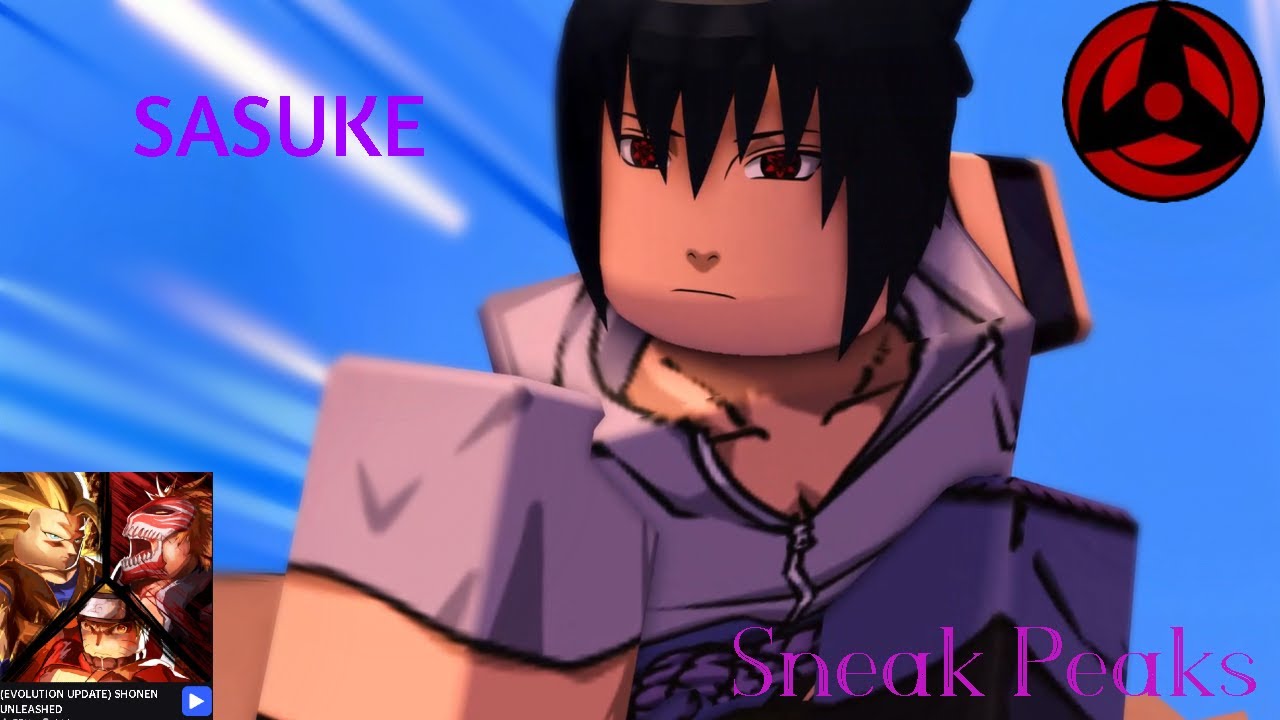 Shonen unleashed Sasuke sneak peaks - YouTube