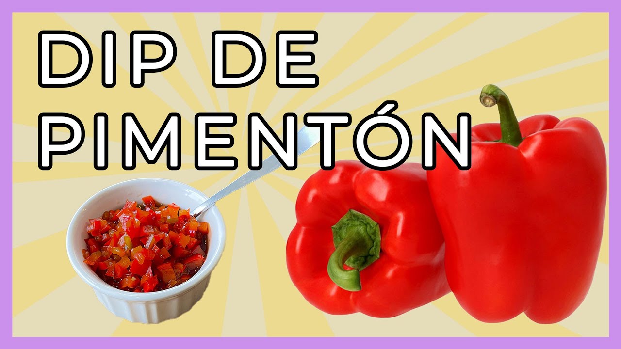 Dip de pimentón | Fedecooks - YouTube