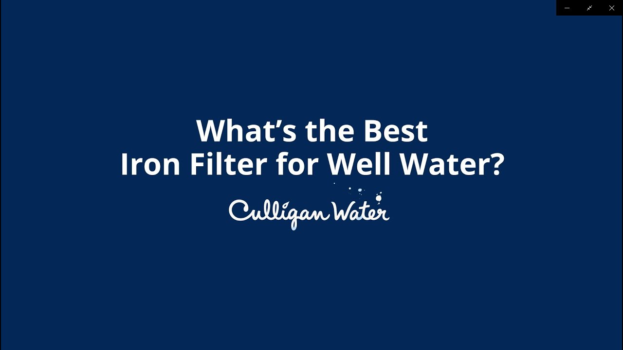 Culligan Iron Filter Cost: Is It Worth It? (Ultimate 2024 Guide ...