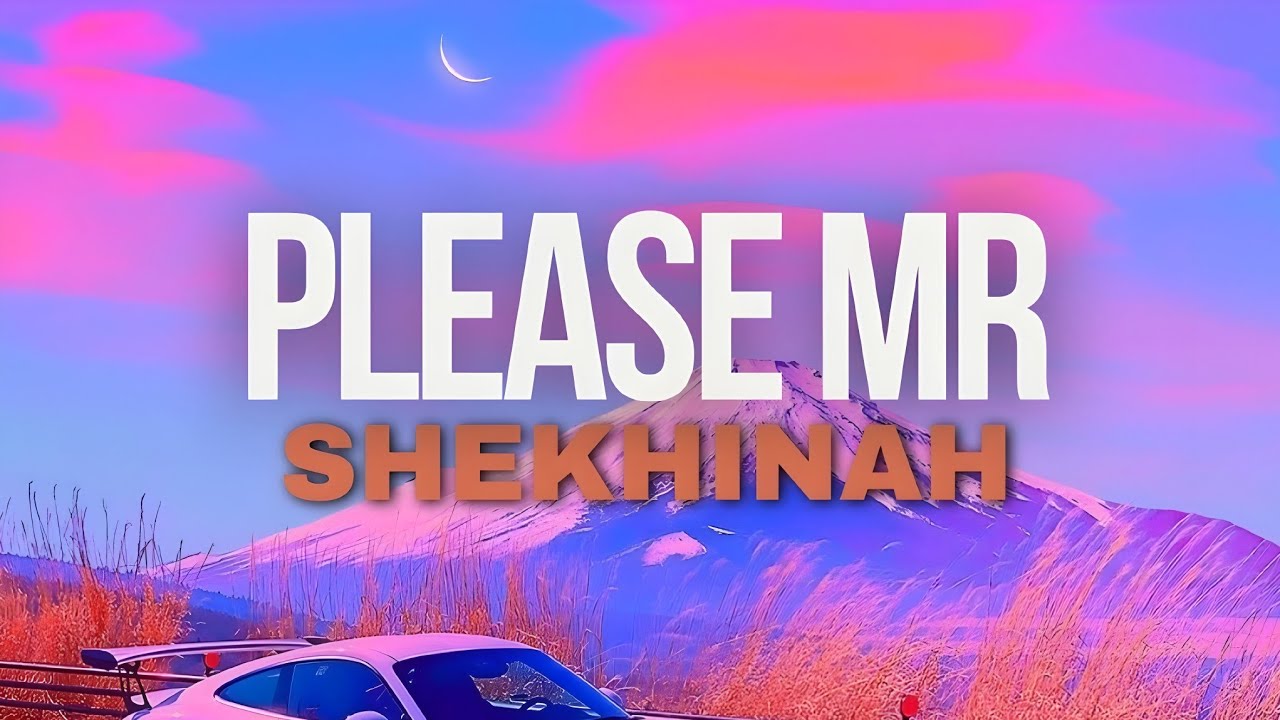Shekhinah - Please Mr (Official Lyric Video) 🎤 - YouTube