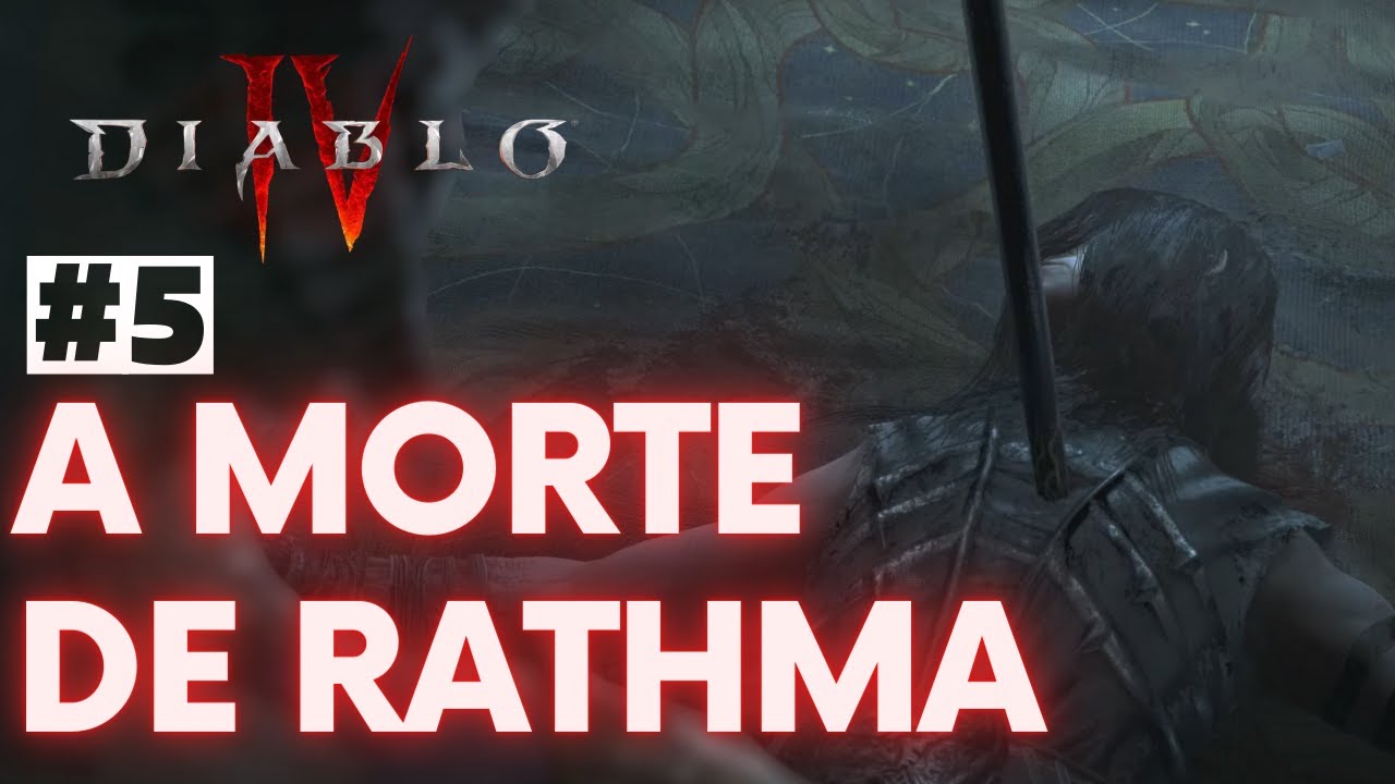 RATHMA, O PRIMEIRO NECROMANTE | DIABLO IV - CAMPANHA COMPLETA [PARTE 5 ...
