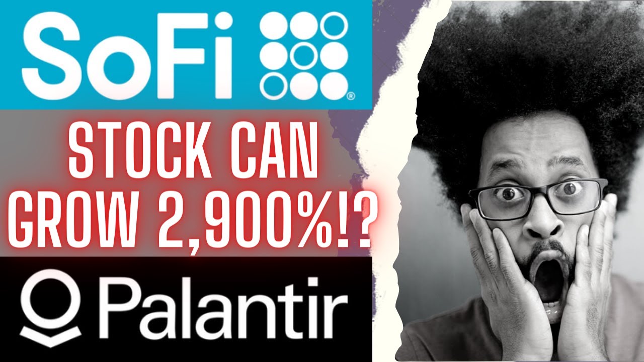 Sofi Stock Will SURGE BY 2,900%? PLTR stock Gets GREAT NEWS! Sofi stock and PLTR stock news ...