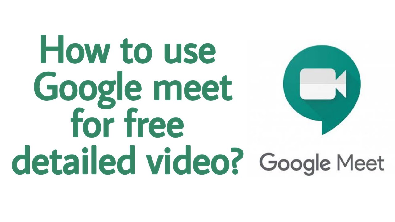 Now create meetings in Google meet for free | How to use Google meet ...