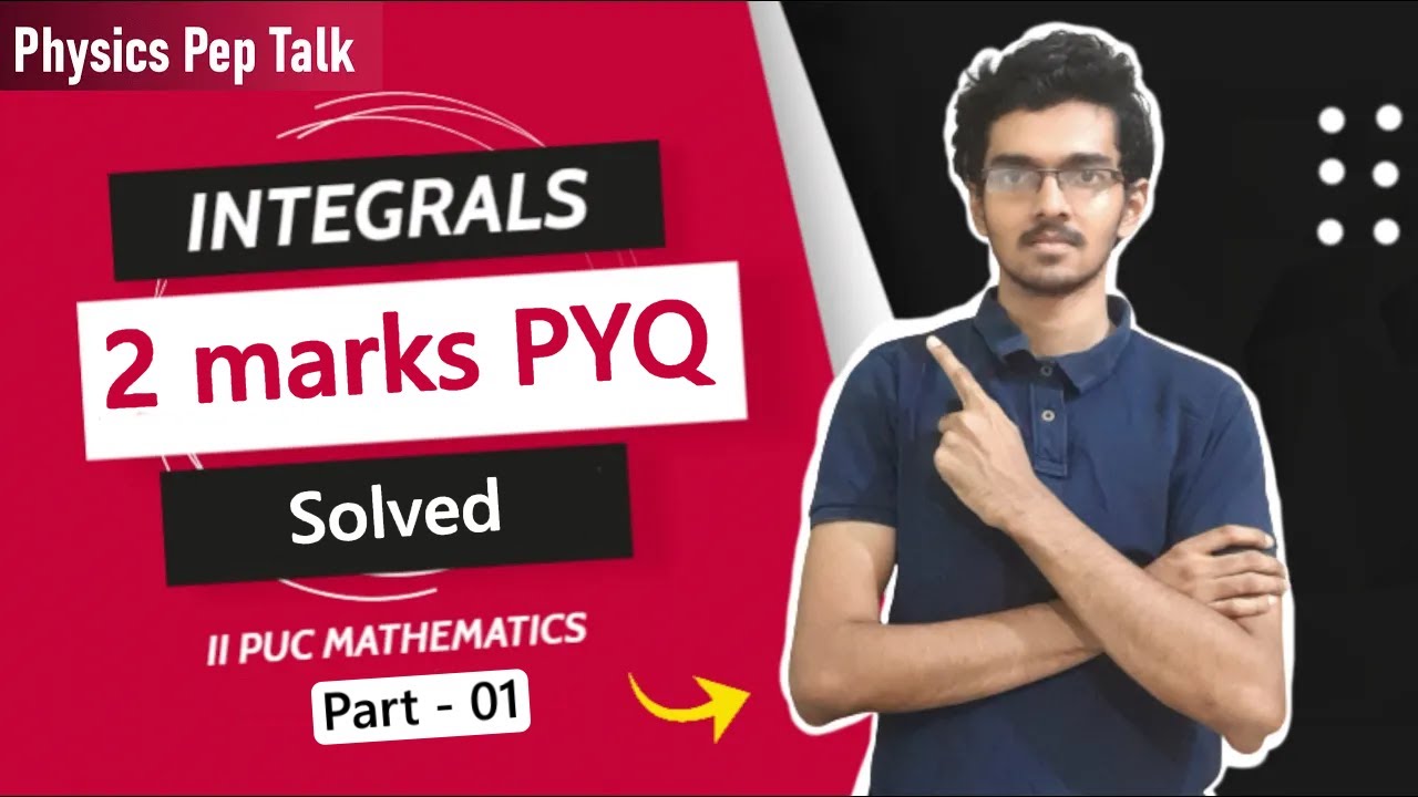 Integrals PYQ s 2 Marks Part 1 2nd PUC Maths Important 2 Mark integrals-pyq-s-2-marks-part-1-2nd-puc-maths-important-2-mark