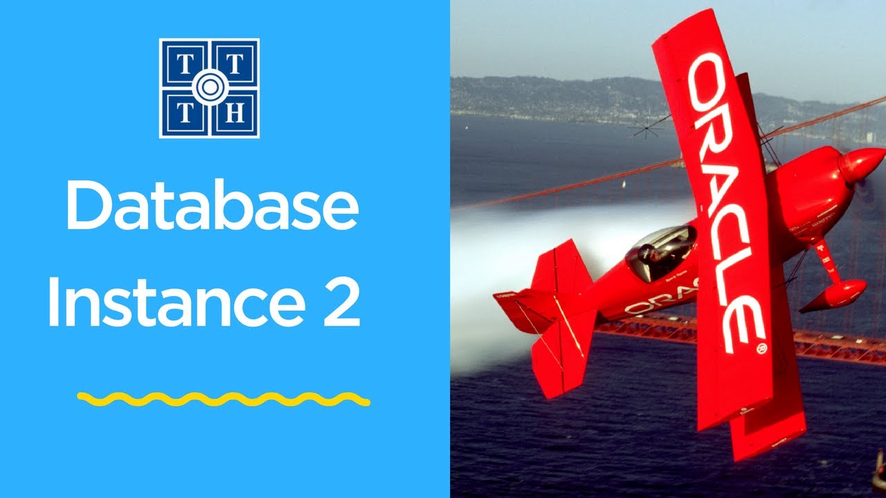 [Oracle 12C] - Database Instance 2 | Học lập trình - YouTube