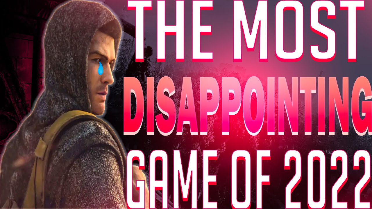 DYING LIGHT 2: My Most Disappointing Game Of 2022 - YouTube