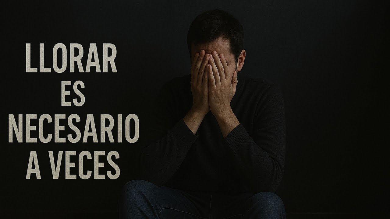 LLORAR ES NECESARIO A VECES - reflexión , motivación, frases ...