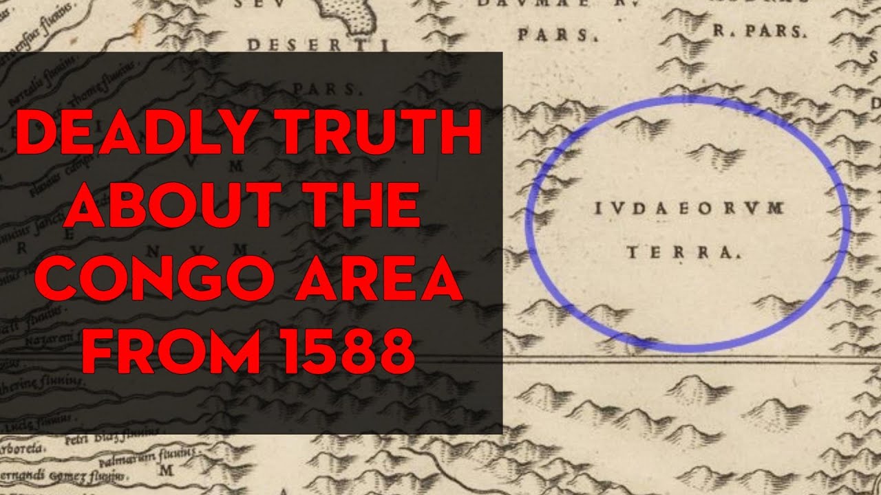 The Congo area was labeled Land of The Jews in 1588, Iudaeorum Terra ...