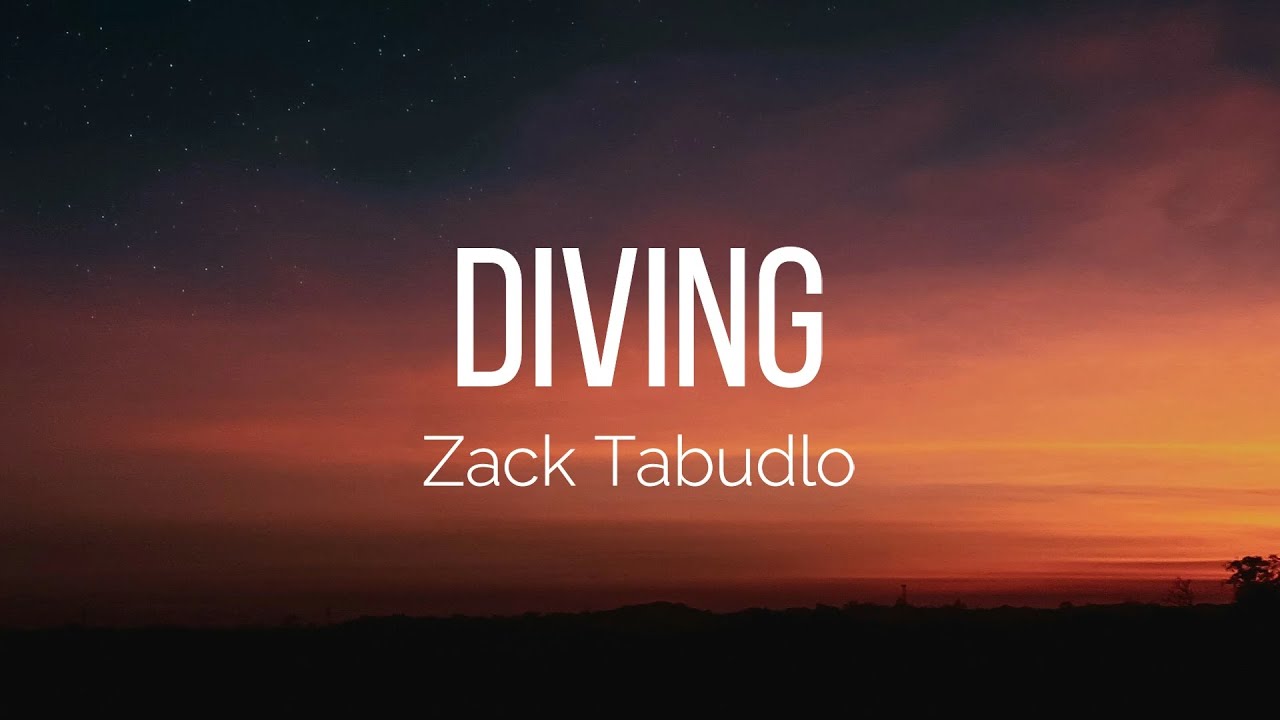 Zack Tabudlo - Diving (Lyrics) - YouTube