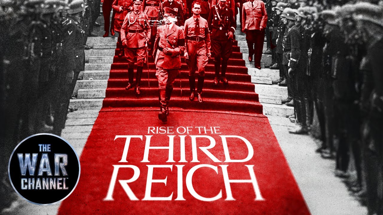 The Rise of The Third Reich | FULL DOCUMENTARY - YouTube