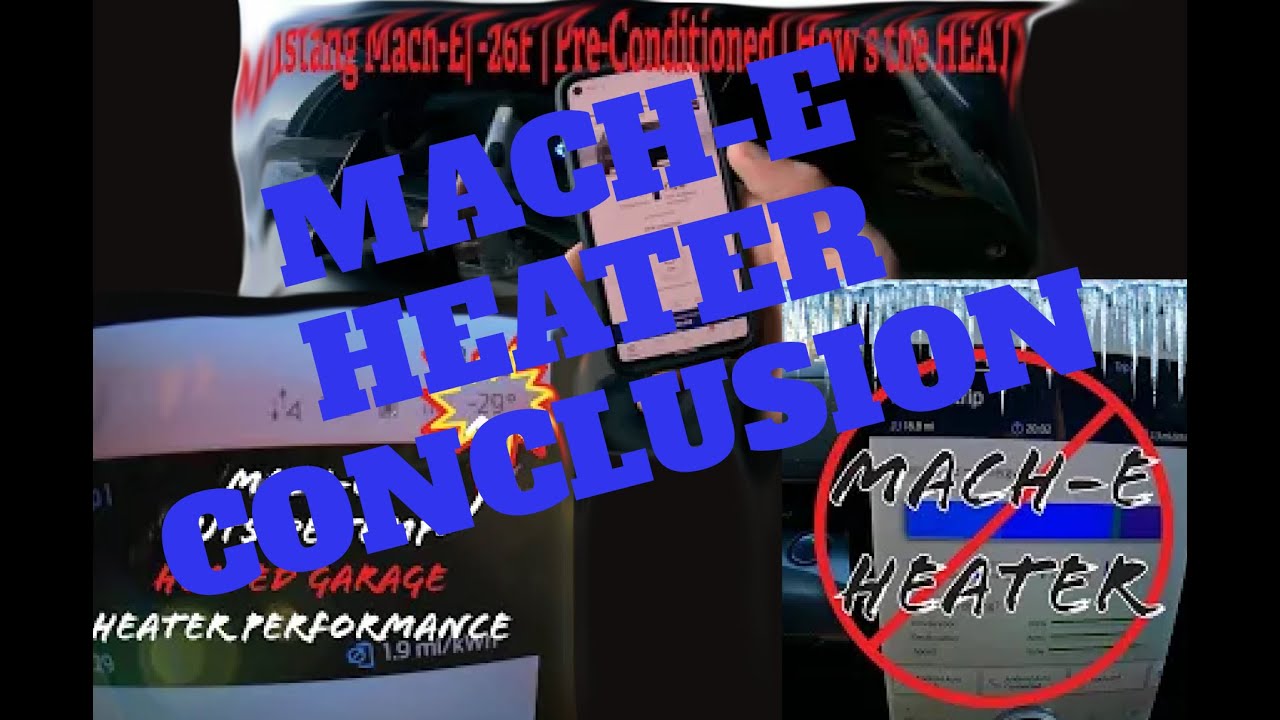 Mustang Mach-E Heat and Heater conclusion! - YouTube