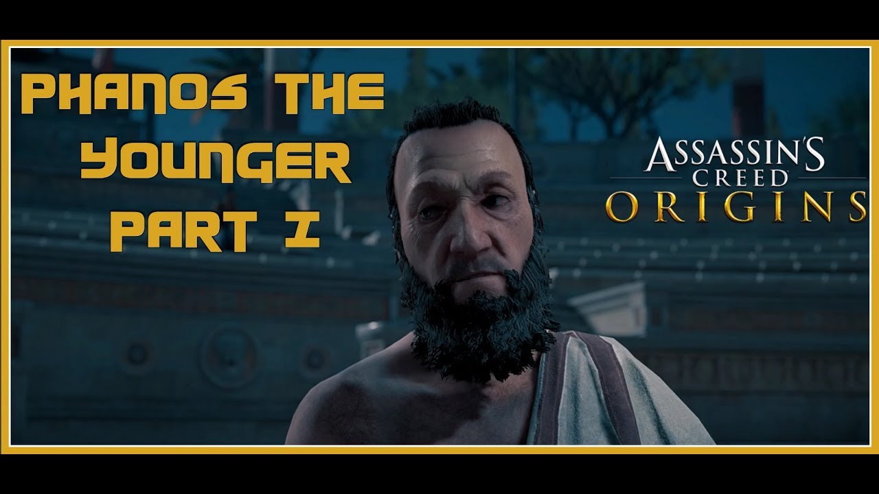 Assassin's Creed Origins: Phanos the Younger Part 1 - YouTube