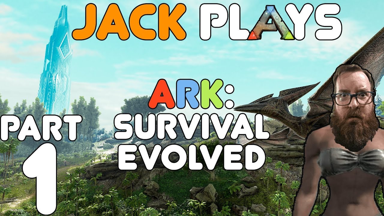 Let's Build a House! Jack plays ARK: Survival Evolved Part 1! - YouTube