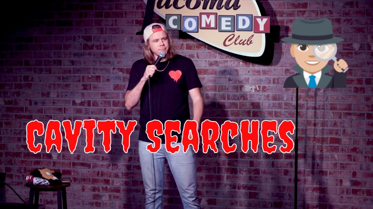 Cavity Searches are an INSIDE JOB | Andrew Rivers Comedy - YouTube